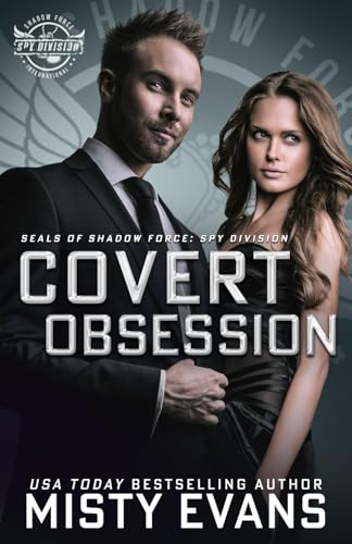 Covert Obsession, A Thrilling Military Romance, SEALs of Shadow Force ...