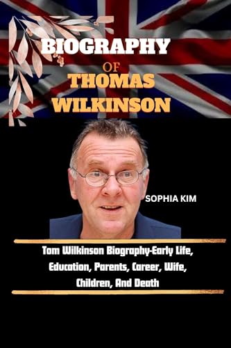 BIOGRAPHY OF THOMAS WILKINSON : Tom Wilkinson Biography-Early Life, Education, Parents, Career ...