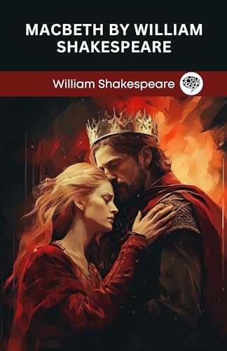 Macbeth by William Shakespeare by William Shakespeare | Goodreads