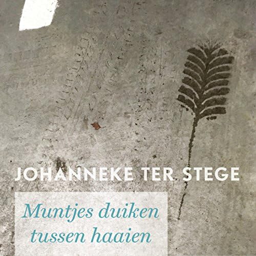 Muntjes duiken tussen haaien by Johanneke ter Stege | Goodreads