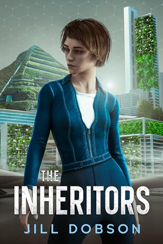 The Inheritors by Jill Dobson | Goodreads