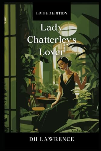 Lady Chatterley's Lover: Limited Edition 2024 by D.H. Lawrence | Goodreads