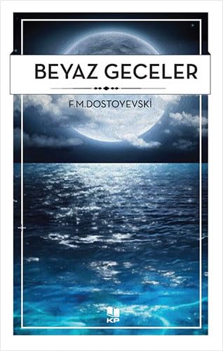 Beyaz Geceler by Fyodor Dostoevsky | Goodreads