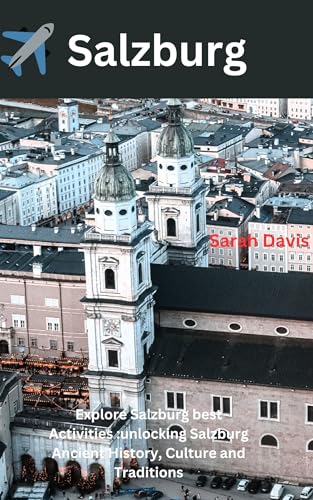 Salzburg Updated Pocket Travel Guide : Explore Salzburg best Activities ...