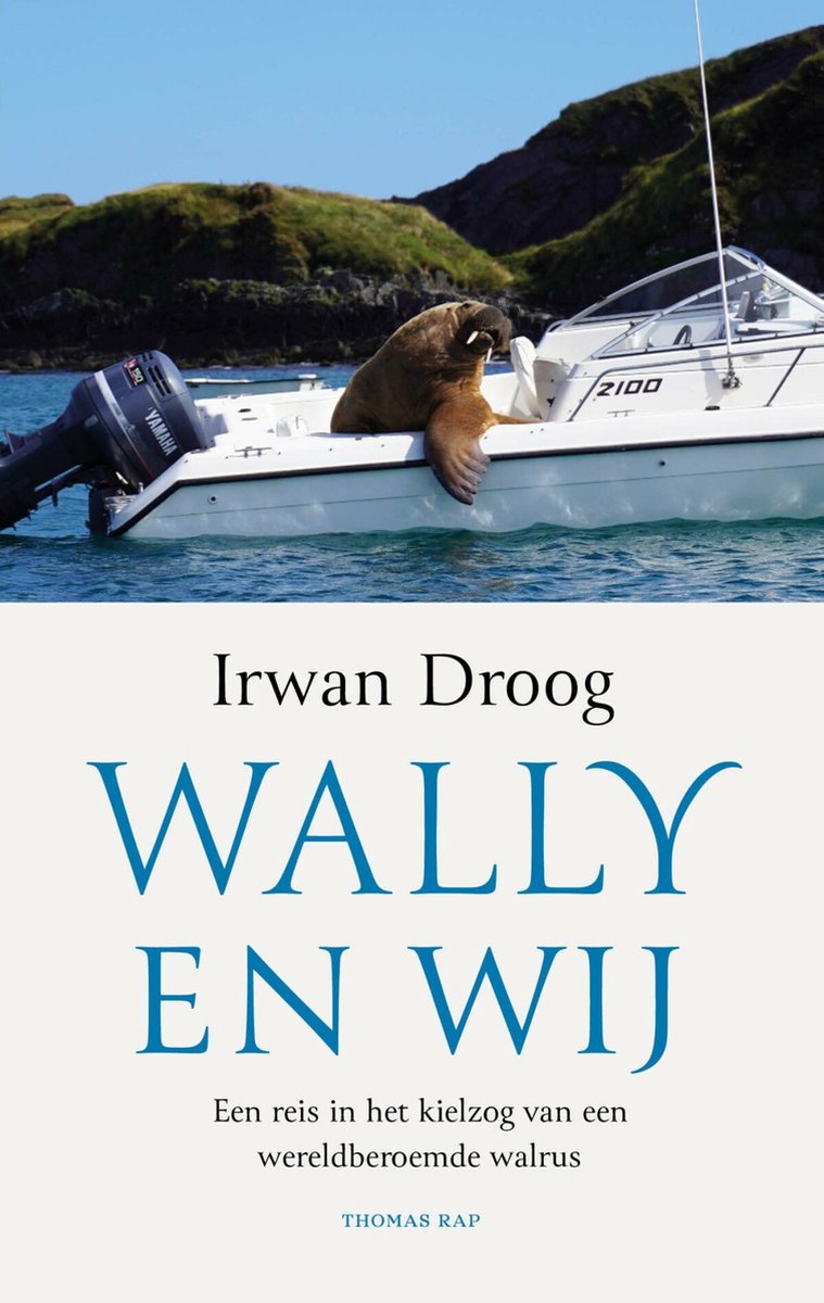 Wally en wij by Irwan Droog | Goodreads