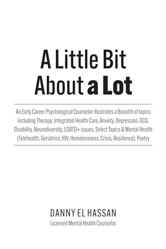 A Little Bit About a Lot by Danny El Hassan | Goodreads