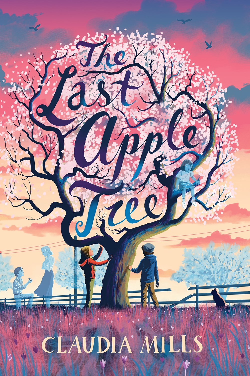 The Last Apple Tree by Claudia Mills | Goodreads