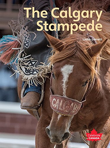 Celebrate Canada: The Calgary Stampede Student Edition by Leslie ...