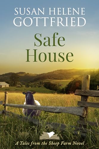 Safe House by Susan Helene Gottfried | Goodreads