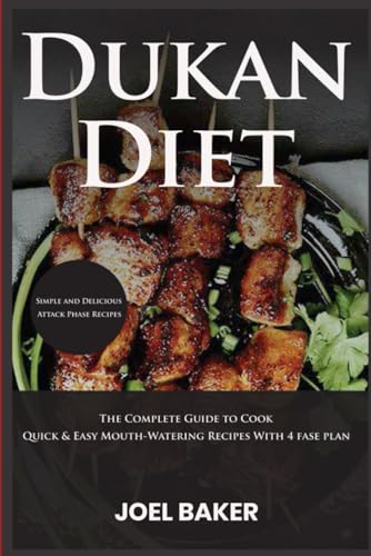 Dukan Diet: Simple and Delis Attack Phase Rec . The complete Guide to ...