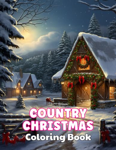 Country Christmas Coloring Book: High Quality +100 beautiful desings ...