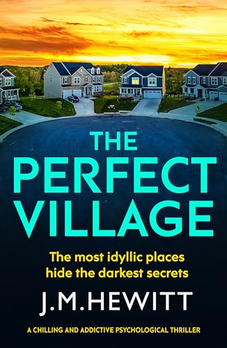 The Perfect Village by J.M. Hewitt | Goodreads