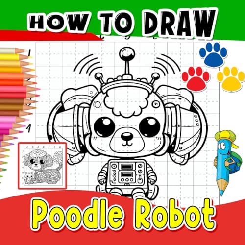 How to Draw Robot Poodle: Learn to Draw Robotic Poodle with Gears and ...