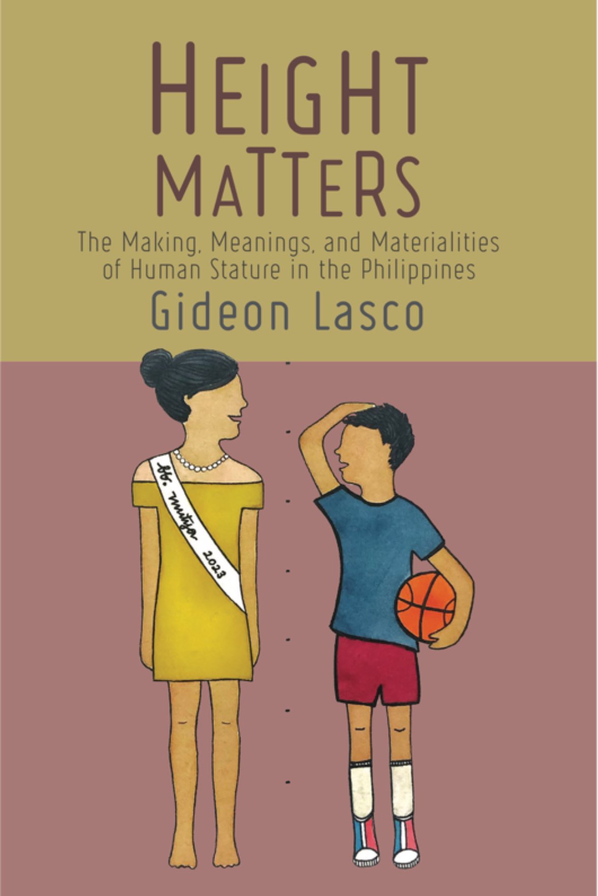Height Matters: The Making, Meanings, and Materialities of Human ...