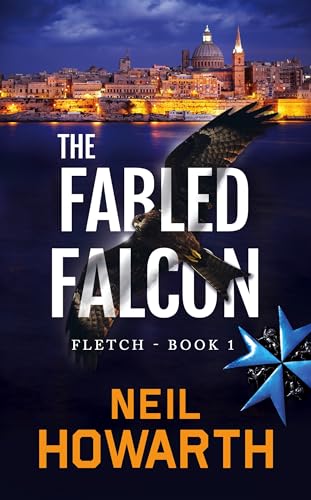 The Fabled Falcon: A fast paced, lost art, mystery thriller by Neil ...