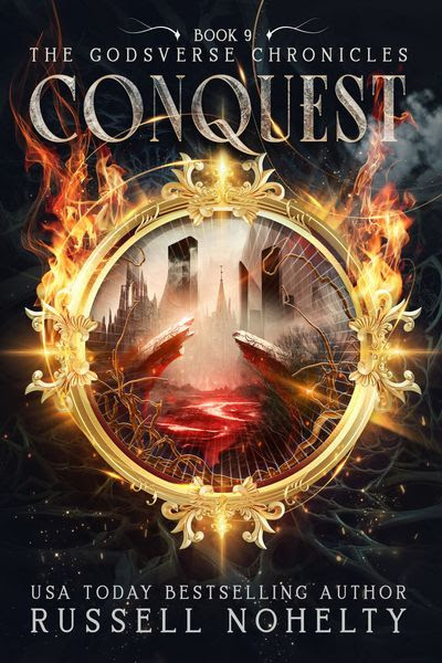 Conquest (The Godsverse Chronicles, #9) by Russell Nohelty | Goodreads