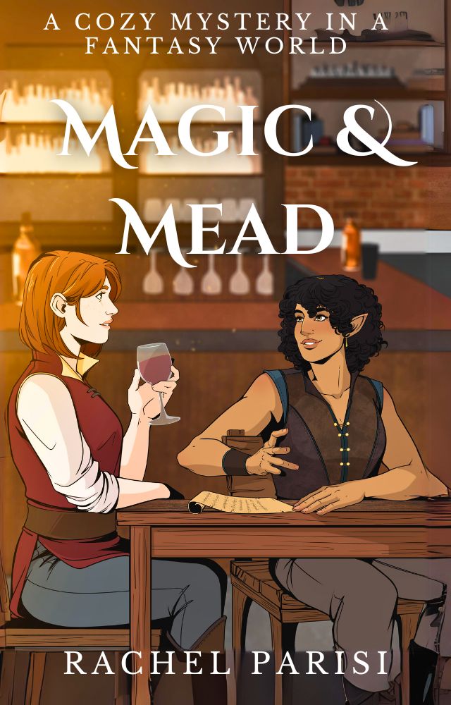 Magic & Mead: A Cozy Mystery in a Fantasy World by Rachel Parisi ...