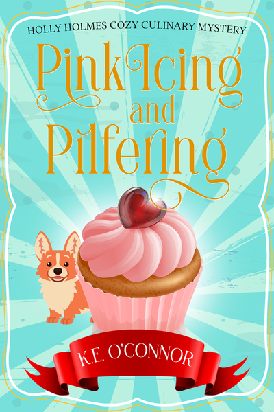 Pink Icing and Pilfering (Holly Holmes #8.5) by K.E. O'Connor | Goodreads