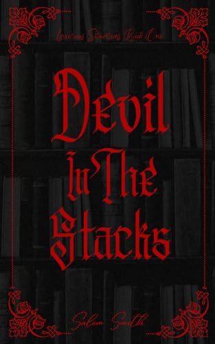 Devil In The Stacks (Lavicious Situations Book 1) by Salem Smith | Goodreads