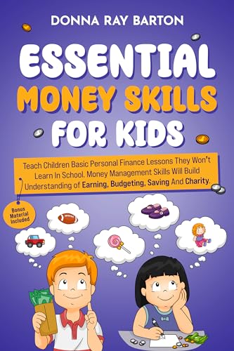Essential Money Skills for Kids: Teach Children Basic Personal Finance ...