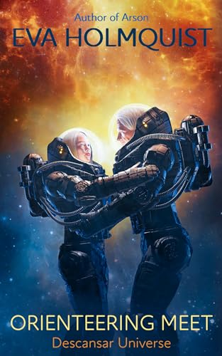 Orienteering Meet (Descansar Universe, #15) by Eva Holmquist | Goodreads