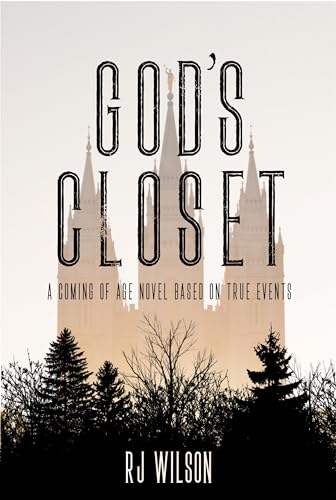 God's Closet: A Coming of Age Novel Based on True Events by RJ Wilson ...