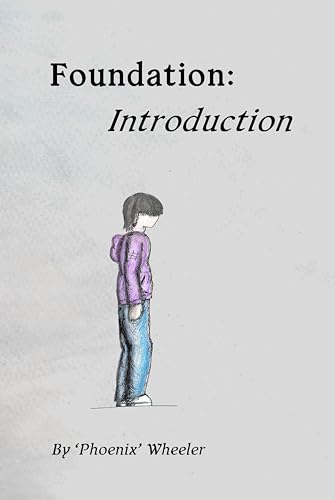 Foundation: Introduction by Phoenix Wheeler | Goodreads