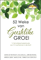 52 weke van Geestelike groei by Danie O'Kennedy | Goodreads