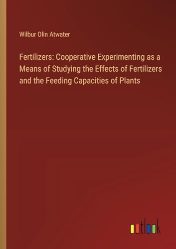Fertilizers: Cooperative Experimenting as a Means of Studying the ...