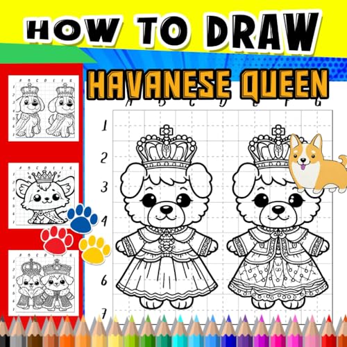 How to Draw Havanese Queen: Learn to Draw Majestic Havanese with Crowns ...