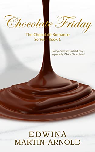 CHOCOLATE FRIDAY: Forbidden Professor/Bad Boy Student Romance by Edwina ...