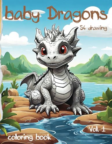 Baby Dragons Coloring Book | Fun and Easy Coloring Pages for Kids, With ...