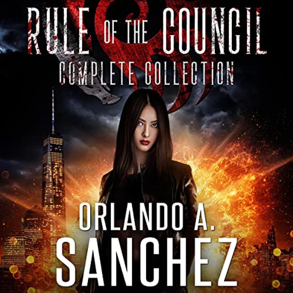 Rule of the Council Complete Collection by Orlando A. Sanchez | Goodreads
