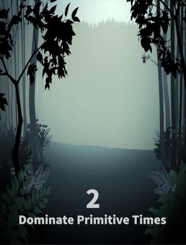 Dominate Primitive Times(2) by DAMON WARDLOW | Goodreads