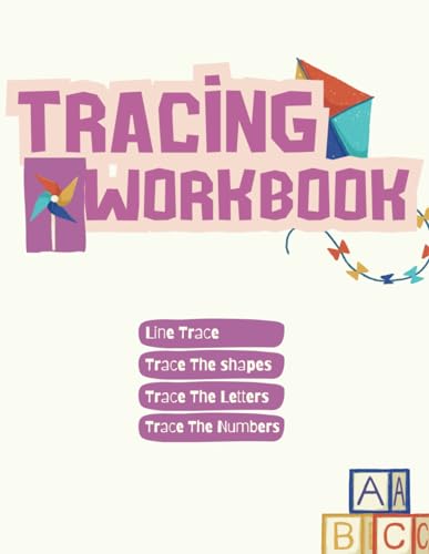 Tracing Workbook Line Trace Trace The Shapes Trace The Letters: A ...