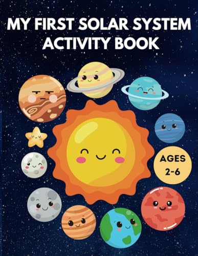 My First Solar System Activity Book: All About the Planets, Moon, Sun ...