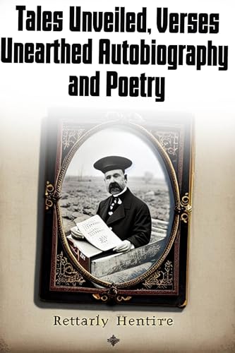 Verses Unearthed in Autobiography and Poetry by Gage Hanson | Goodreads