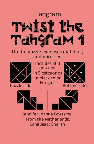 Tangram, Twist the Tangram 1: Tangram by Jennifer Boersma | Goodreads