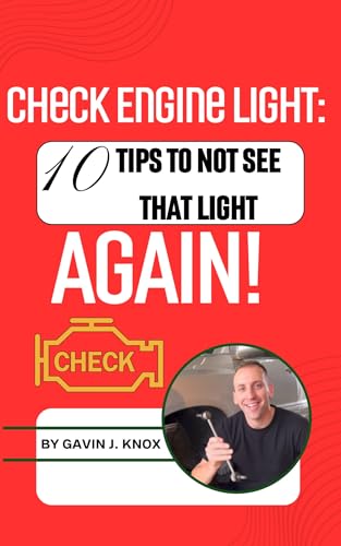 Check Engine Light: 10 Tips To Not See That Light Again! by Gavin J ...