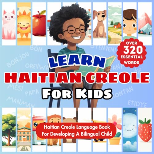 Learn Haitian Creole For Kids: Bilingual Creole & English Language Learning Book For Babies ...