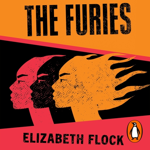The Furies: Three Women and Their Violent Fight for Justice by ...