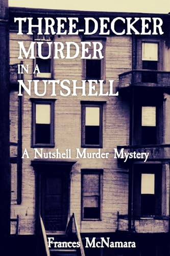 Three-Decker Murder in a Nutshell: A Nutshell Murder Mystery by Frances ...
