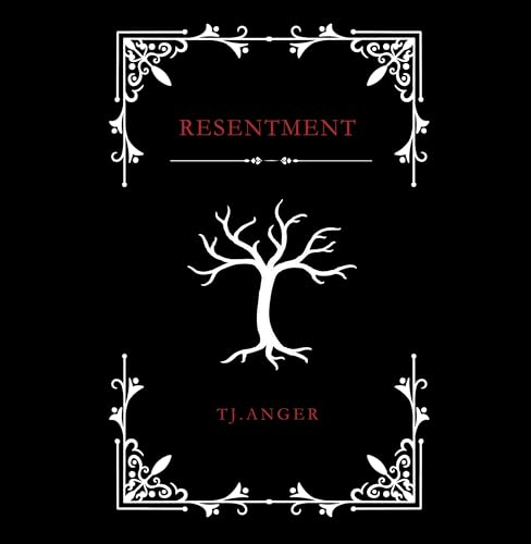 Resentment (Onix Academy Book 1) by T.J. Anger | Goodreads