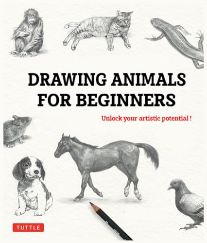 Drawing animals for beginners : A step-by-step, easy-to-use drawing ...