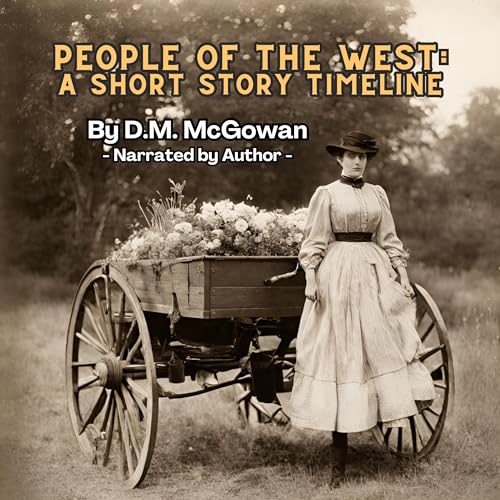 People of the West: A short story timeline by David McGowan | Goodreads