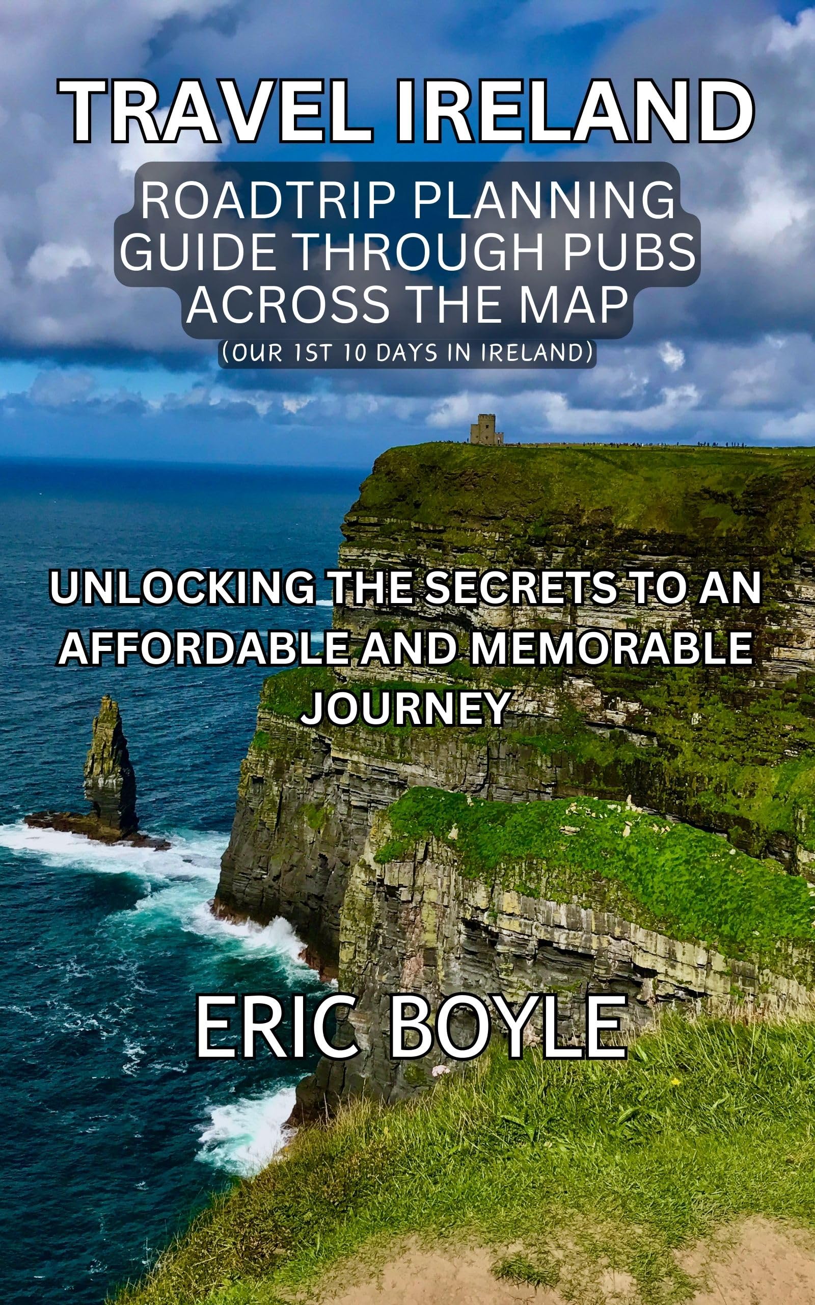 Travel Ireland: Road Trip Planning Guide Through Pubs Across the Map by ...