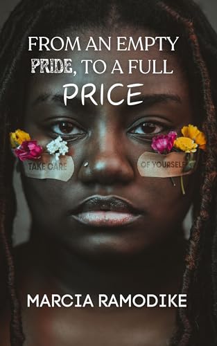 From An Empty Pride, To A Full Price. by Marcia Ramodike | Goodreads