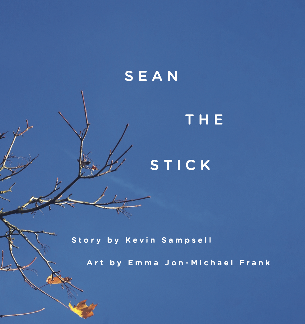 Sean the Stick by Kevin Sampsell | Goodreads