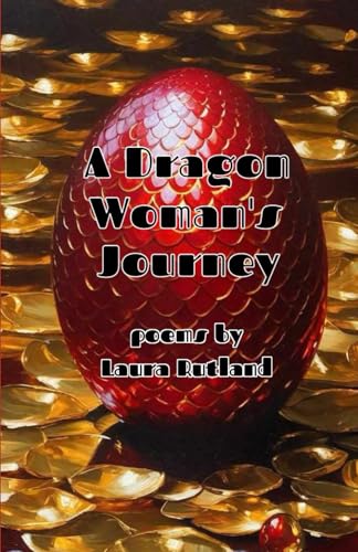 A Dragon Woman’s Journey by Laura Rutland | Goodreads
