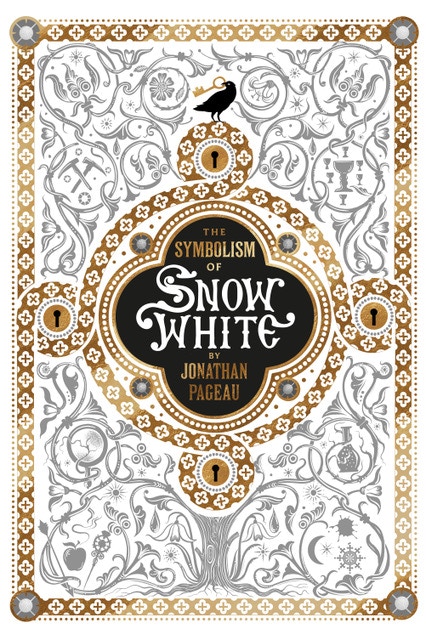 The Symbolism of Snow White by Jonathan Pageau | Goodreads